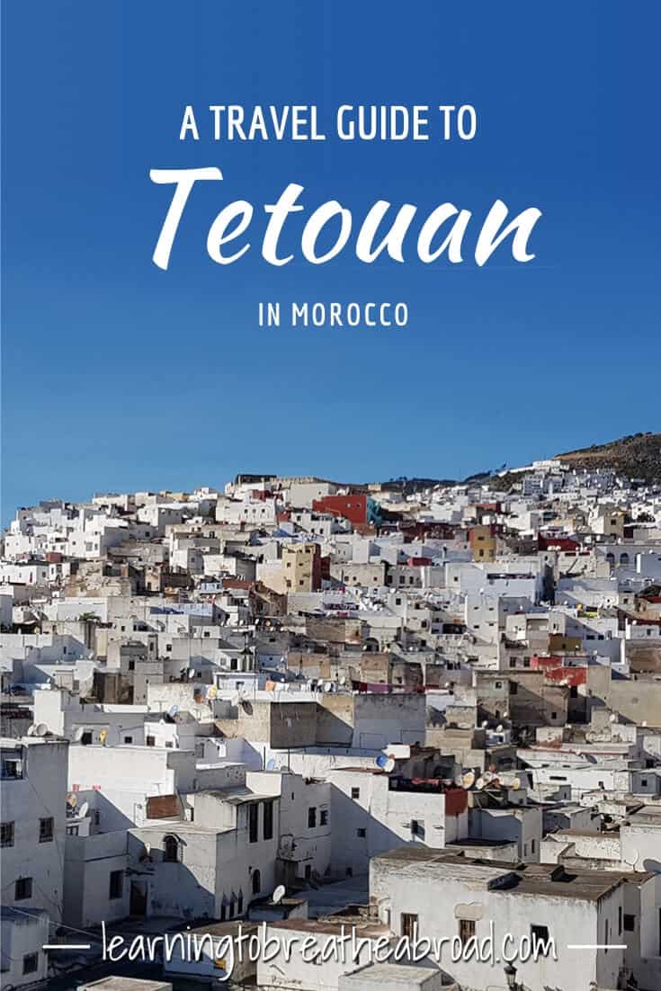 Tetouan: Testing the Moroccan Waters - Learning to Breathe Abroad